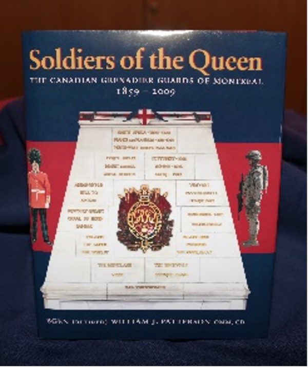 History of the Regiment ‘Soldiers of the Queen The Canadian Grenadier ...