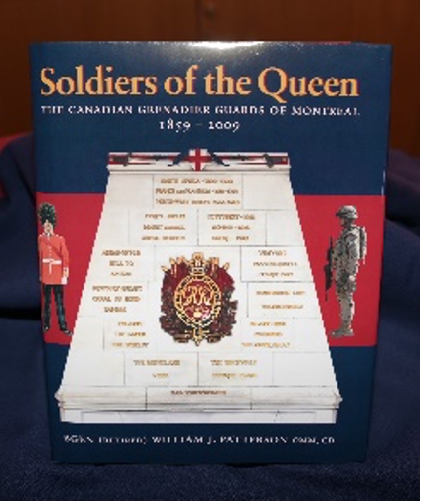 History of the Regiment ‘Soldiers of the Queen The Canadian Grenadier ...